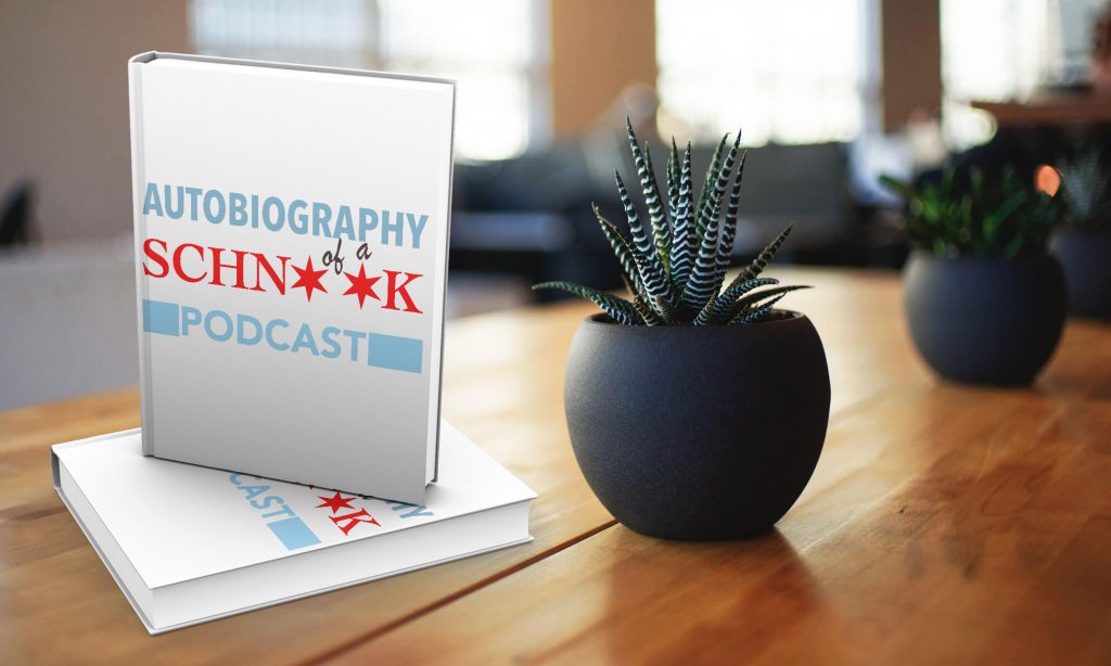 Autobiography of a Schnook – a podcast about a regular, everyday ...